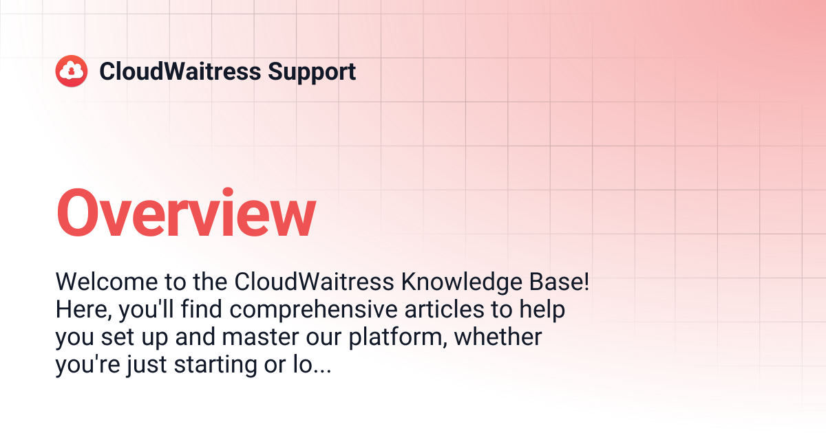 Overview | CloudWaitress Support