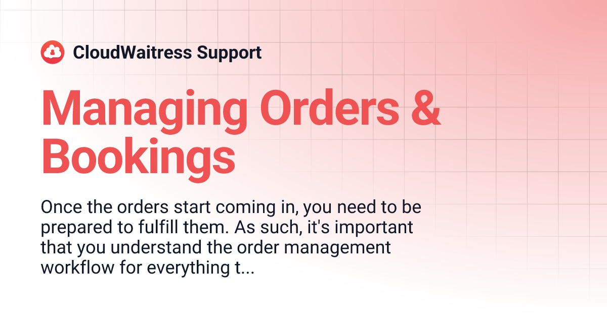 Managing Orders & Bookings | CloudWaitress Support