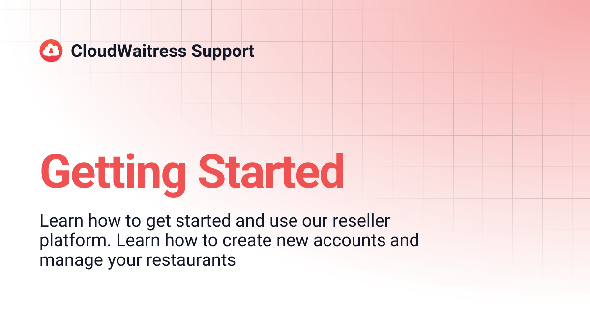 Getting Started | CloudWaitress Support